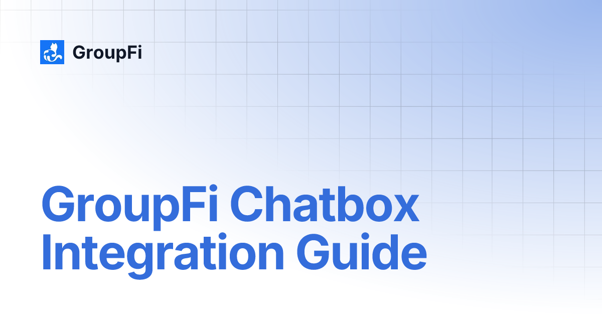 GroupFi Chatbox Integration Guide | GroupFi
